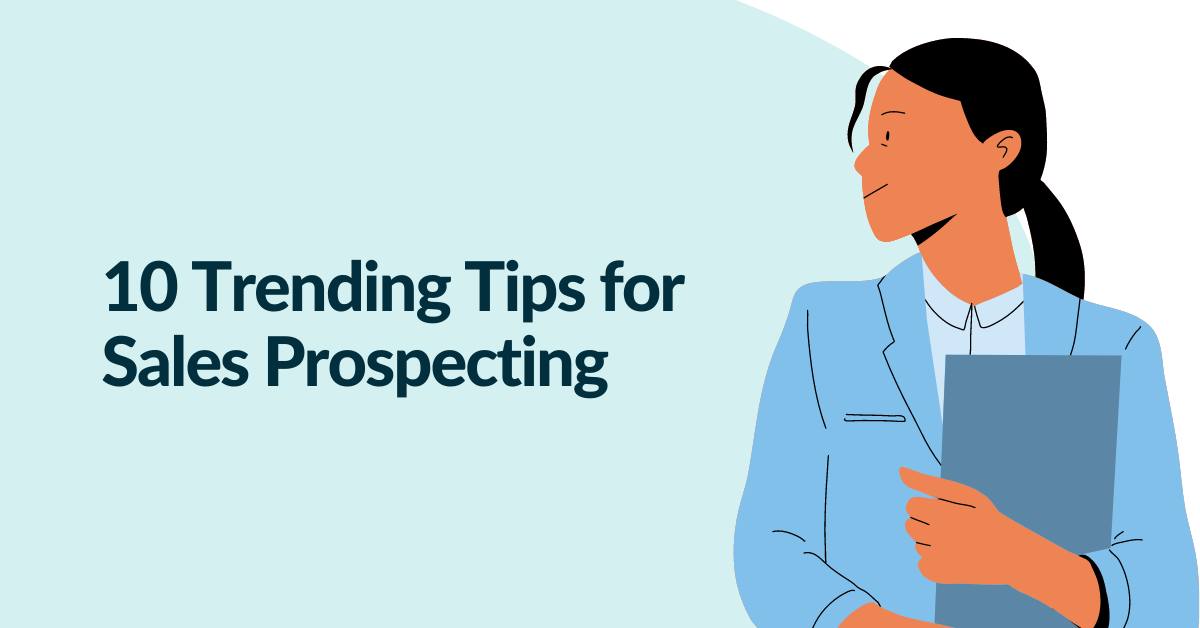 10 Trending Sales Tips that will for Sales Prospecting