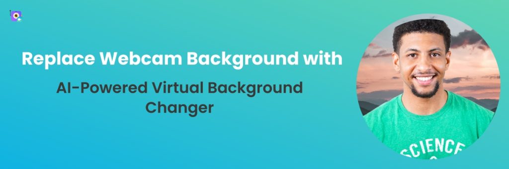 Virtual Backgrounds for Live Streaming - Vmaker Blog: Best of AI Video ...